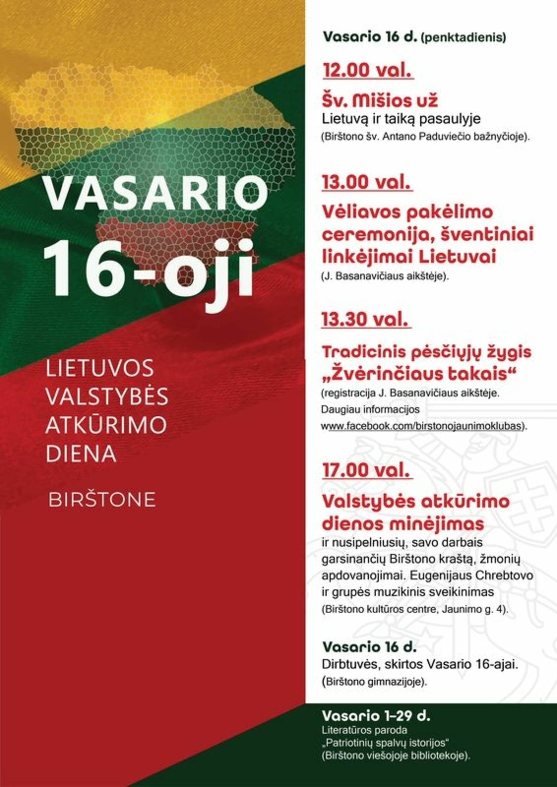 Vasario 16-oji Lietuvos valstybės atkūrimo diena Vasario 16-oji Lietuvos valstybės atkūrimo diena
